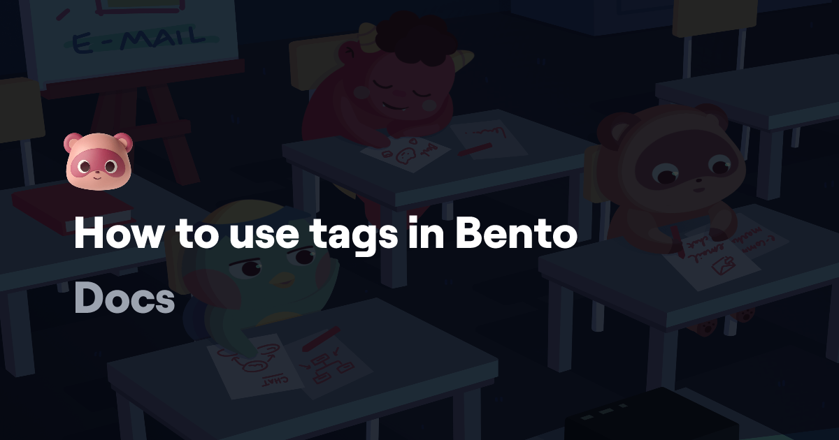 How to use tags in Bento | Bento